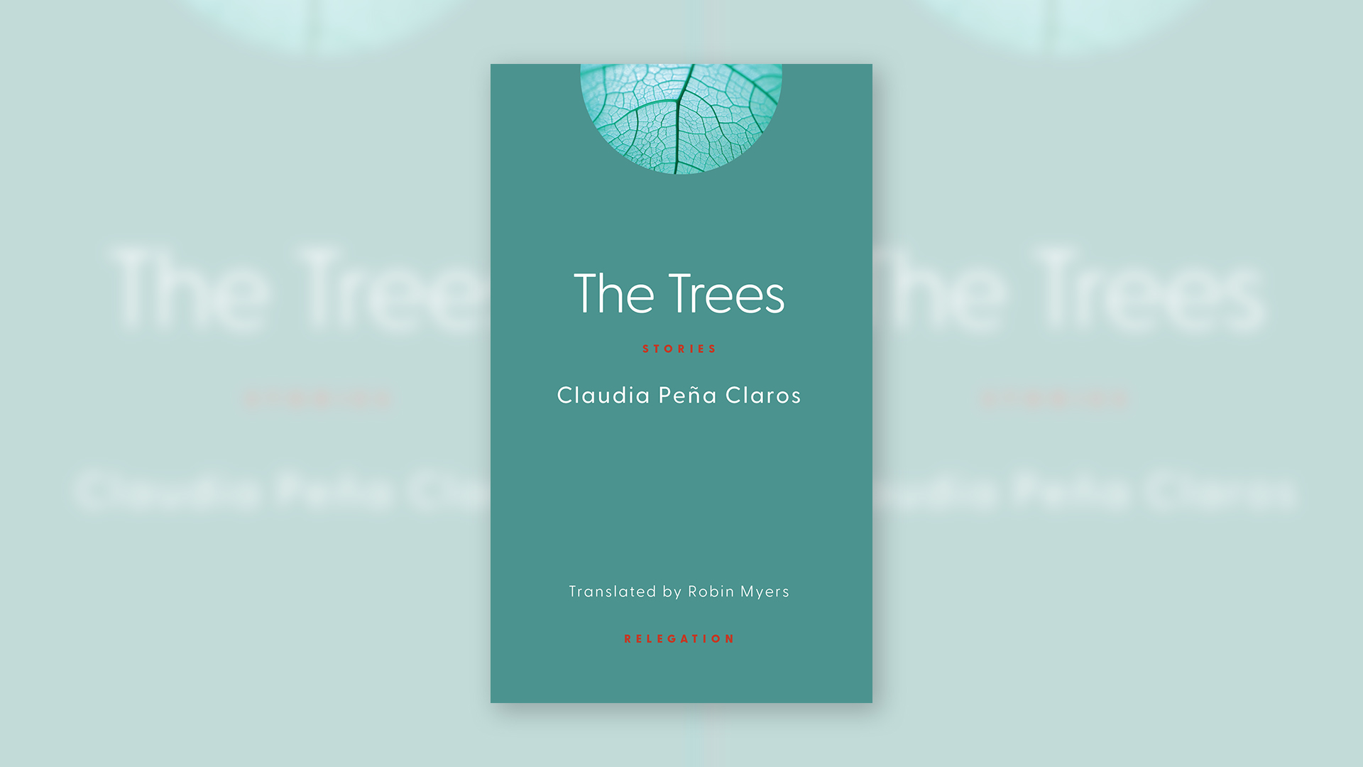 The Trees, translated by Robin Myers - Latin American Literature Today